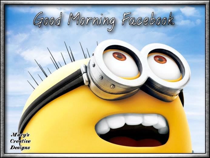 Good Morning Facebook Minion Quote Pictures, Photos, and Images for ...