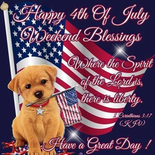 Happy 4th Of July Weekend Blessings Pictures, Photos, and Images for ...
