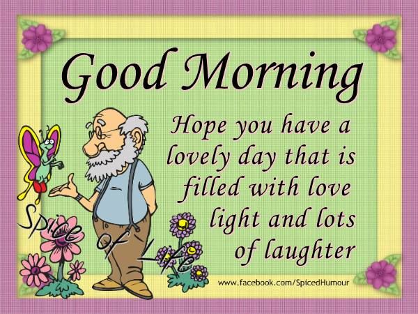 Good Morning With Lots Of Love And Laughter Pictures, Photos, and ...