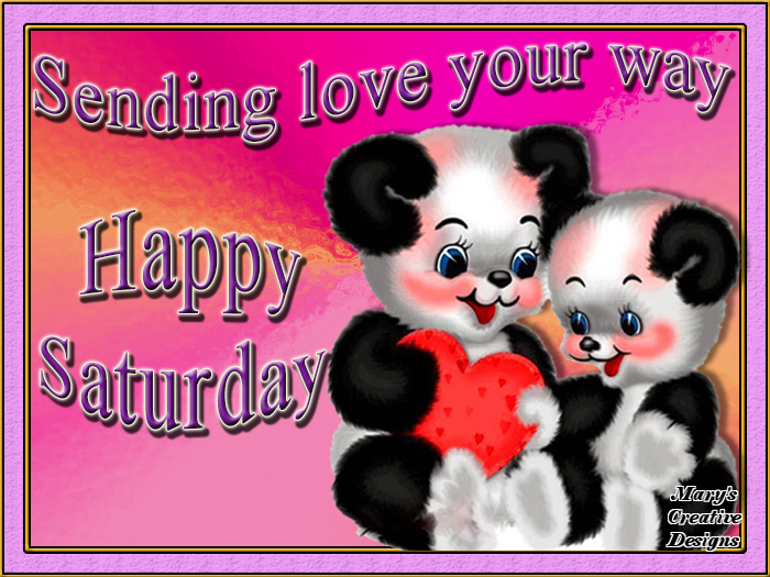 Sending Love Your Way, Happy Saturday Pictures, Photos, and Images for ...