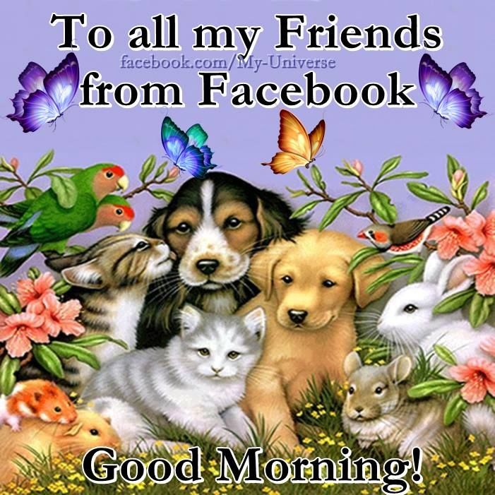 To All My Friends From Facebook, Good Morning Pictures, Photos, and ...