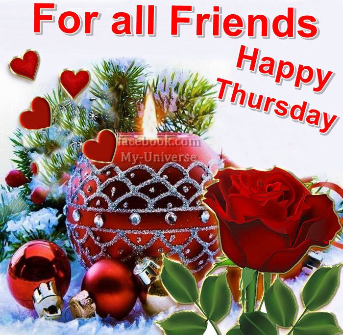 For All Friends, Happy Thursday Pictures, Photos, and Images for ...