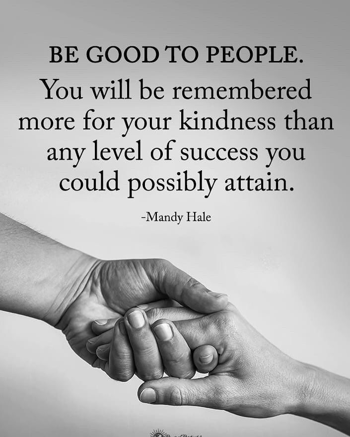 Be Good To People Pictures, Photos, and Images for Facebook, Tumblr ...