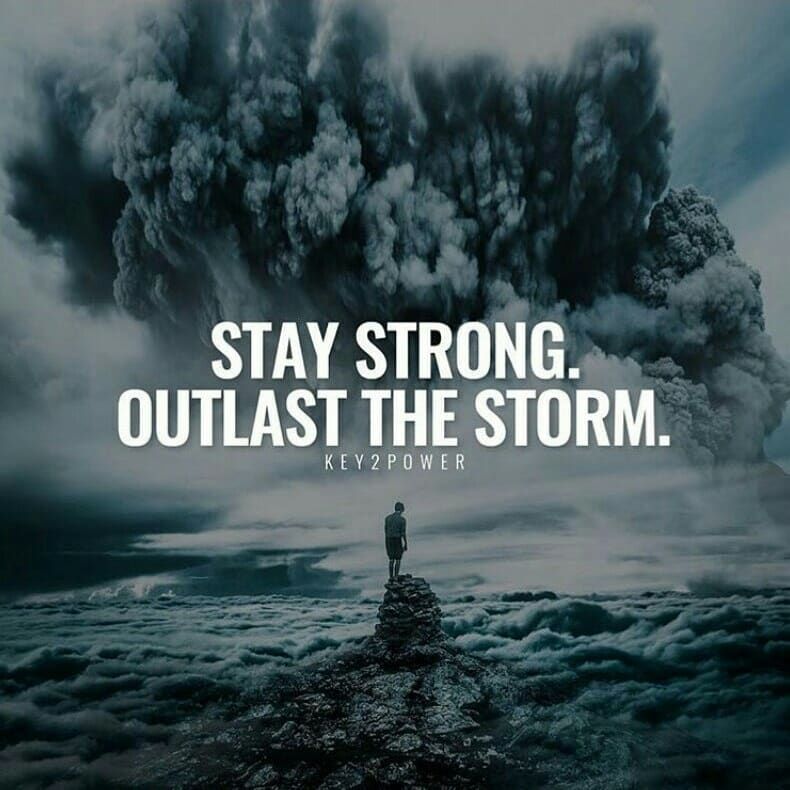Stay Strong. Outlast The Storm Pictures, Photos, and Images for ...
