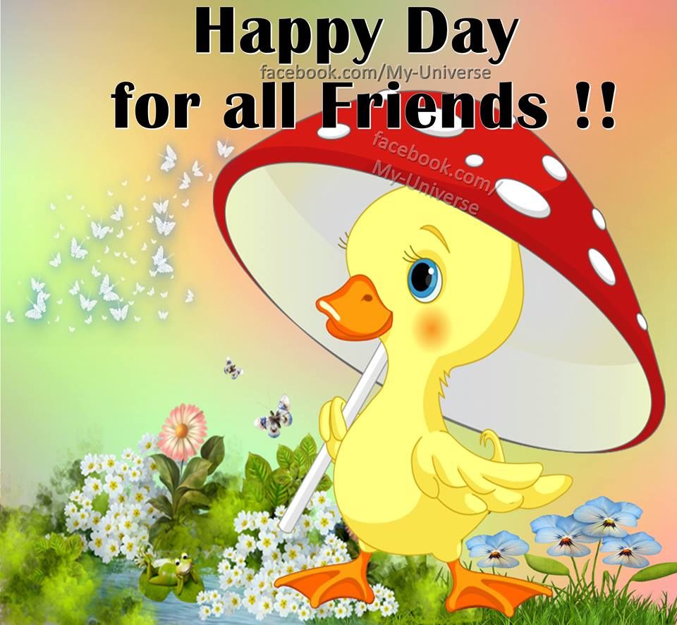 Happy Day For All Friends!! Pictures, Photos, and Images for Facebook ...