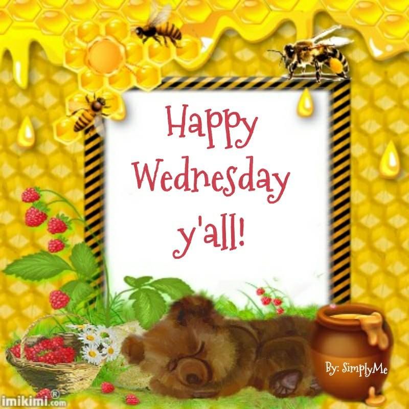 Happy Wednesday Y'all Pictures, Photos, and Images for Facebook, Tumblr ...