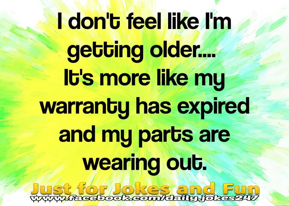 I Dont Feel Like I'm Getting Older... Pictures, Photos, and Images for ...