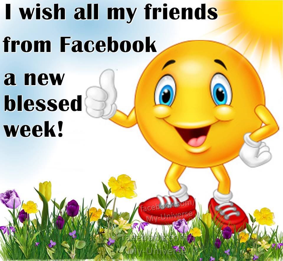 Blessed New Week Facebook Friends! Pictures, Photos, and Images for ...