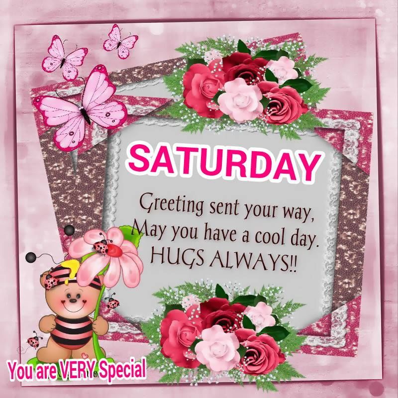 Saturday Greeting Sent Your Way Pictures, Photos, and Images for ...
