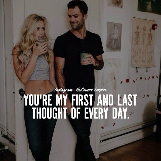 You're My First And Last Thought Of Everyday Pictures, Photos, and ...