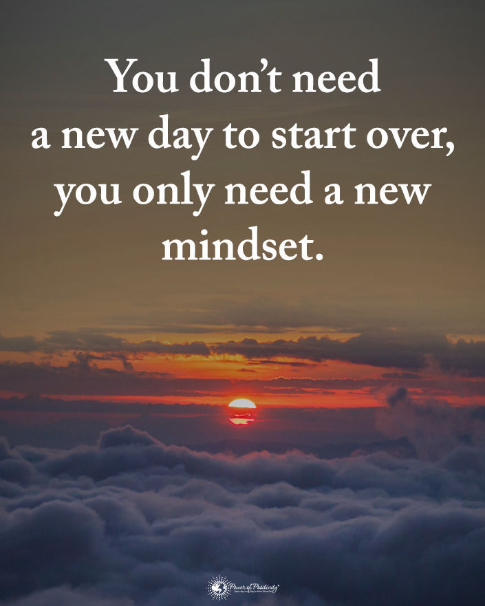 You Only Need A New Mindset Pictures, Photos, and Images for Facebook ...
