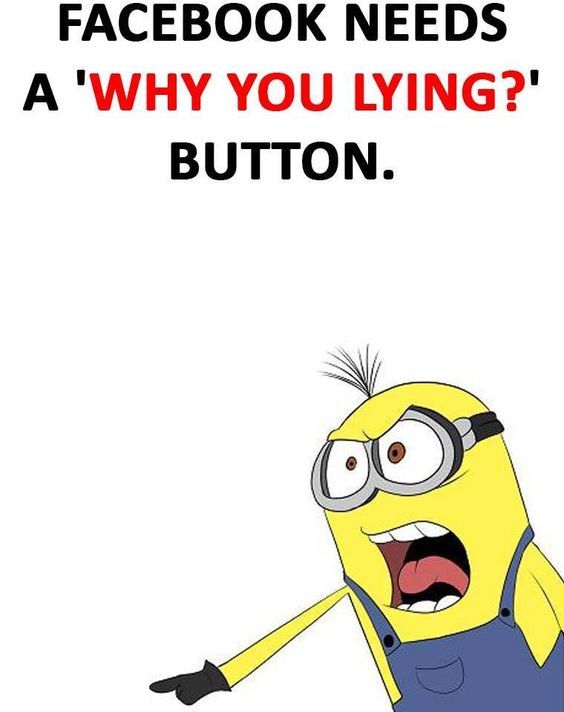 Facebook Needs A 'Why You Lying?' Button Pictures, Photos, and Images ...