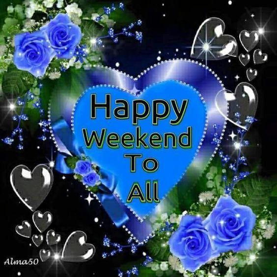Happy Weekend To All Pictures, Photos, and Images for Facebook, Tumblr ...