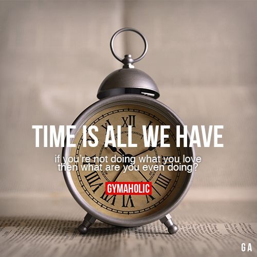 Time Is All We Have Pictures, Photos, and Images for Facebook, Tumblr ...
