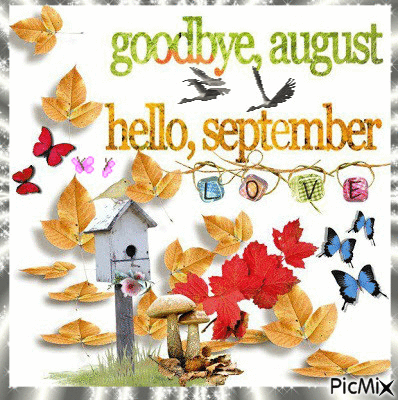 Fall Goodbye August, Hello September Gif Pictures, Photos, and Images ...