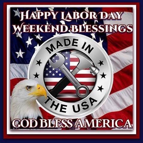 Labor Day Weekend Blessings Pictures, Photos, and Images for Facebook ...