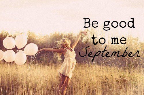 Be Good To Me September Pictures, Photos, and Images for Facebook ...