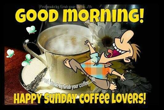 Happy Sunday Coffee Lovers! Good Morning Pictures, Photos, and Images ...