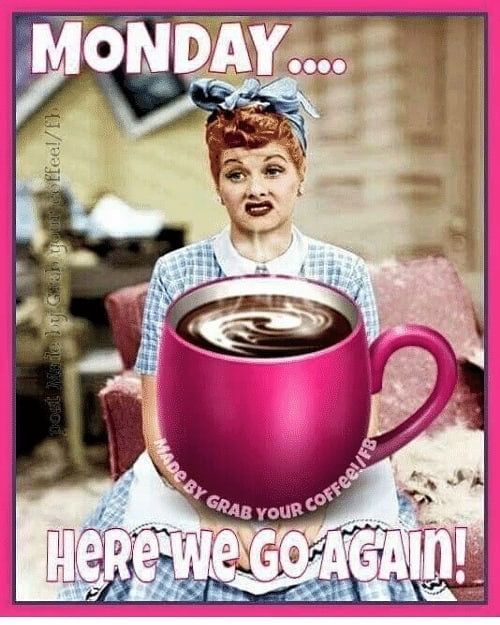 Monday Here We Go Again Pictures, Photos, and Images for Facebook ...