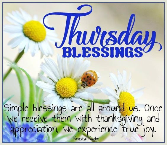 Simple Blessings Are All Around Us, Thursday Blessings Pictures, Photos ...