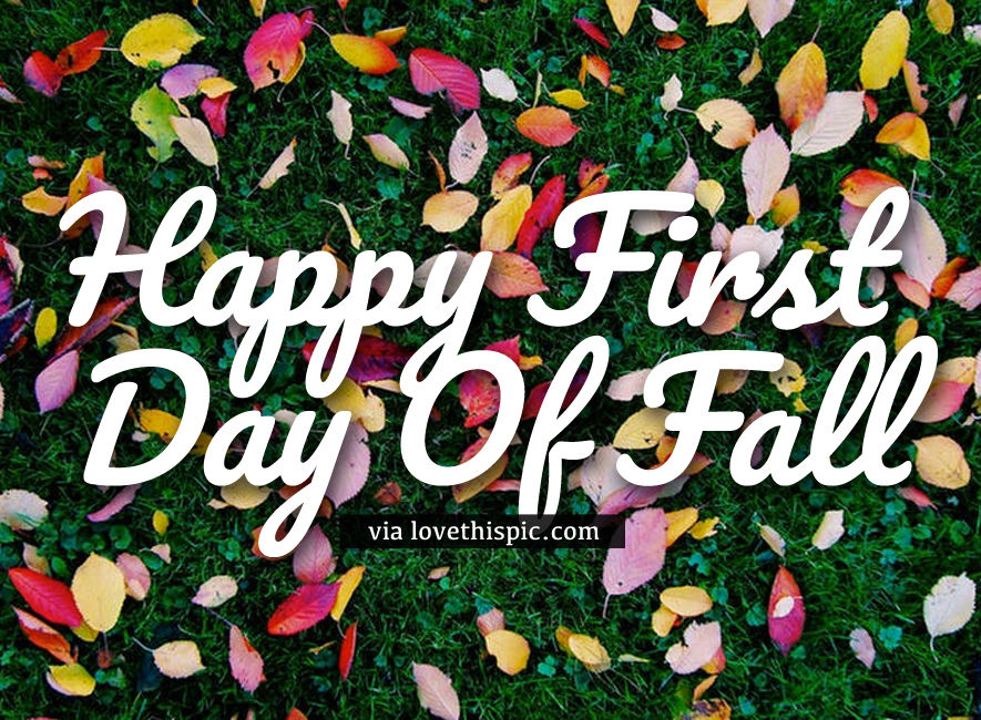 Fall Foilage, Happy First Day Of Fall Pictures, Photos, and Images for ...