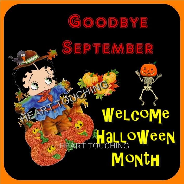 Goodbye September, Welcome Halloween Month Pictures, Photos, and Images ...