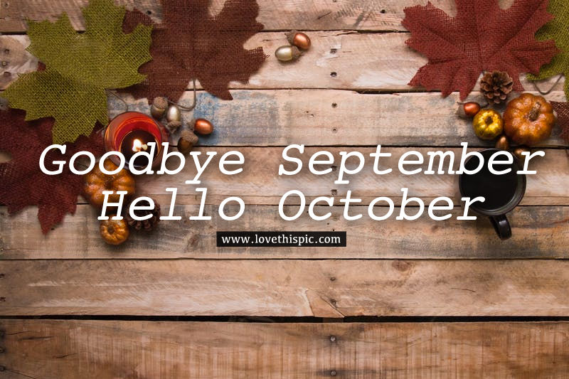 Fall Decor, Goodbye September, Hello October Pictures, Photos, and ...