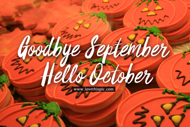 Pumpkin Cookie Goodbye September, Hello October Image Pictures, Photos ...
