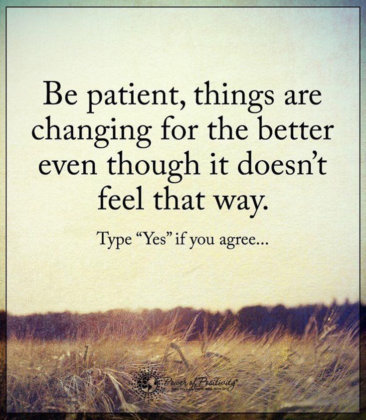Be Patient Pictures, Photos, and Images for Facebook, Tumblr, Pinterest ...