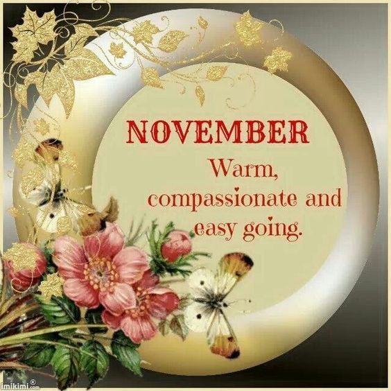 November: Warm, Compassionate And Easy Going Pictures, Photos, and ...