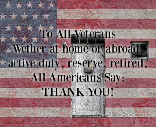 To All Veterans Pictures, Photos, and Images for Facebook, Tumblr ...