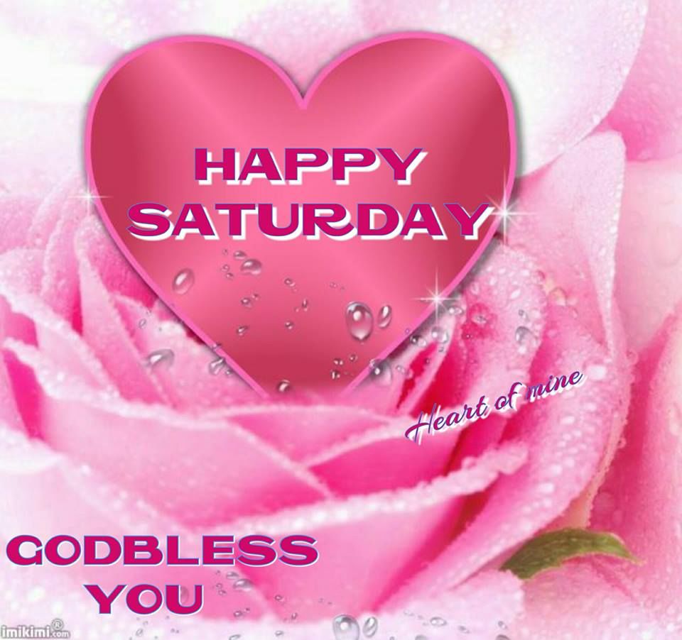 Pink Heart Happy Saturday God Bless You Pictures, Photos, and Images ...