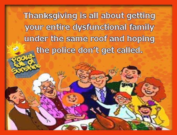 Thanksgiving Is All About Getting Your Entire Dysfunctional Family ...