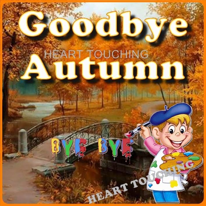 Bye Bye Autumn Pictures, Photos, and Images for Facebook, Tumblr ...