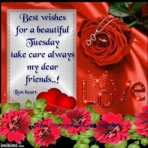 Best Wishes, Beautiful Tuesday Pictures, Photos, and Images for ...