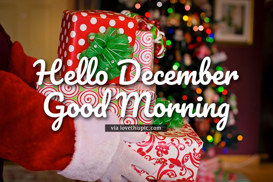 Santa Gift Hello December Good Morning Quote Pictures, Photos, and ...
