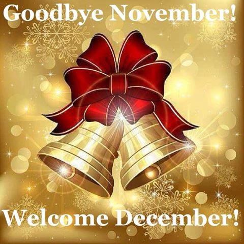Jingle Bell Goodbye November, Welcome December! Pictures, Photos, and ...
