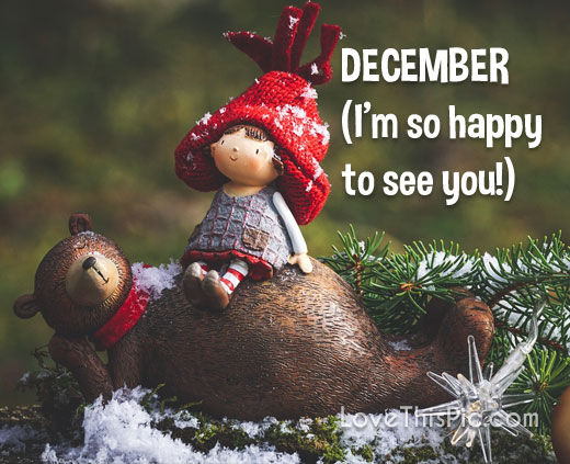 December I'm So Happy To See You Pictures, Photos, and Images for ...