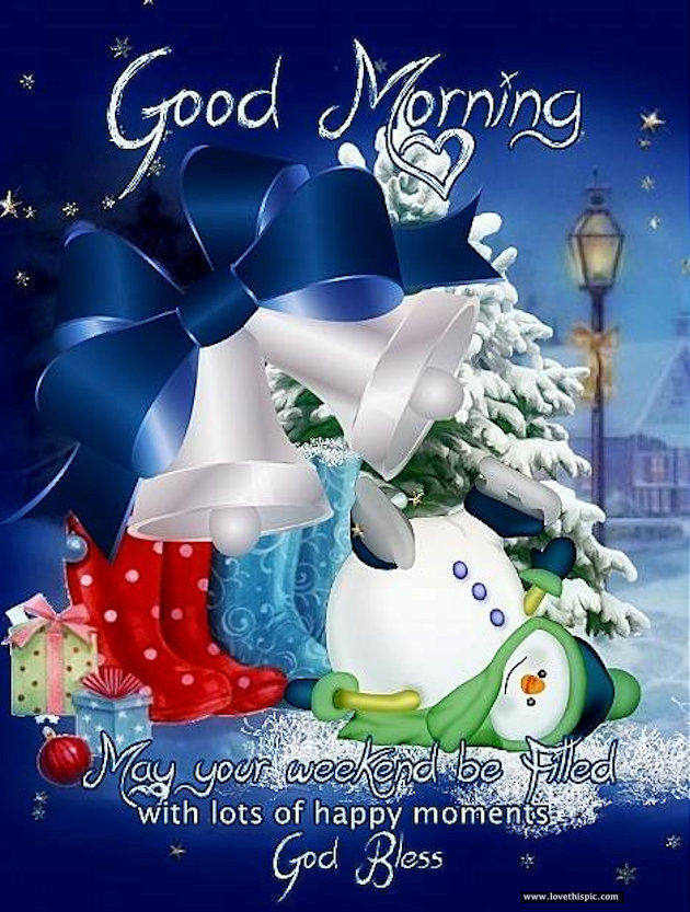 Good Morning May Your Weekend Be Filled With Happy Memories Pictures ...