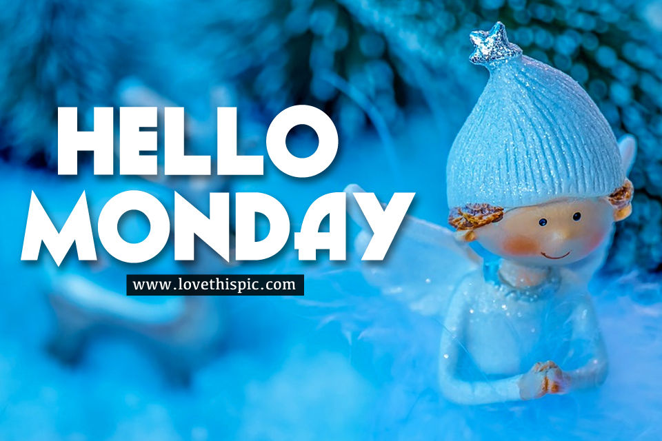 Angel Hello Monday Image Pictures, Photos, and Images for Facebook ...