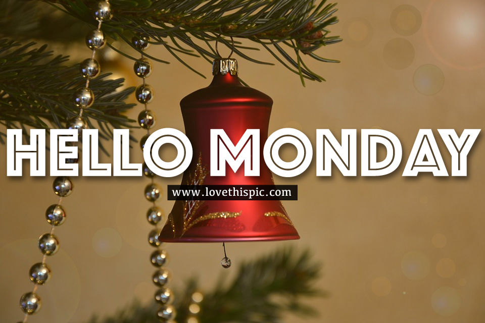 Red Bell Hello Monday Pictures, Photos, and Images for Facebook, Tumblr ...