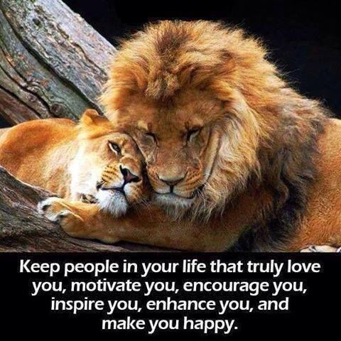 Keep People In Your Life That Truly Love You, Motivate You, Encourage ...