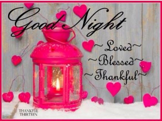 Loved, Blessed, Thankful...Good Night Pictures, Photos, and Images for ...