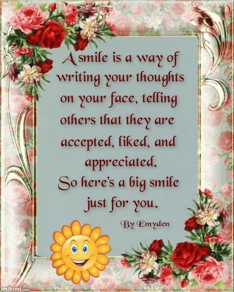 A Smile Is A Way Of Writing You Thoughts On Your Face Pictures, Photos ...