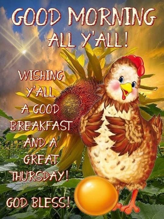 Wishing Yall A Good Breakfast And A Great Thursday Pictures, Photos ...