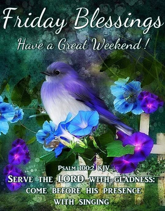 Friday Blessings Great Weekend Image Pictures, Photos, and Images for ...