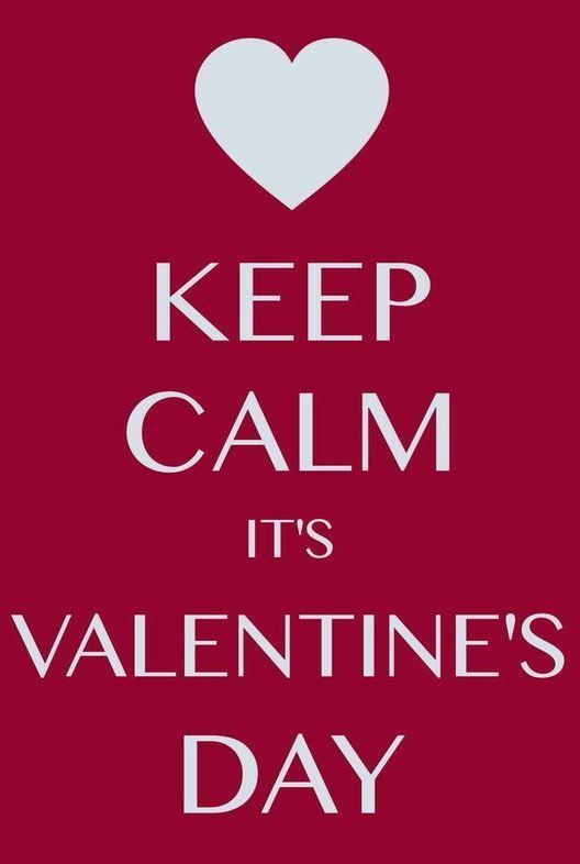 Keep Calm It's Valentine's Day Pictures, Photos, and Images for ...