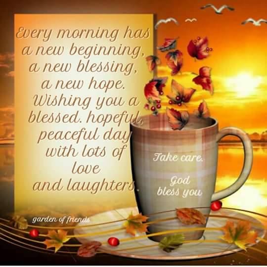 Every Morning Has A New Beginning, A New Blessing, A New Hope. Pictures ...