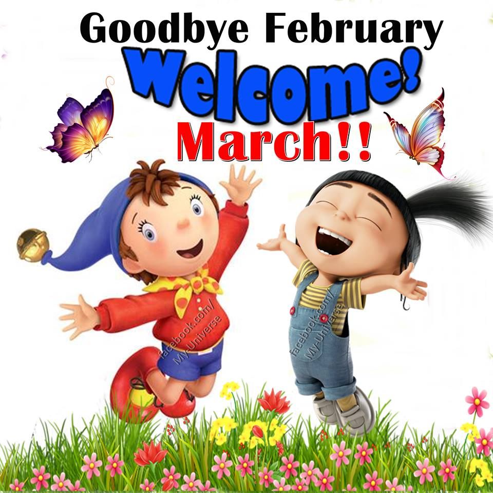 Goodbye February, Welcome March Pictures, Photos, and Images for ...
