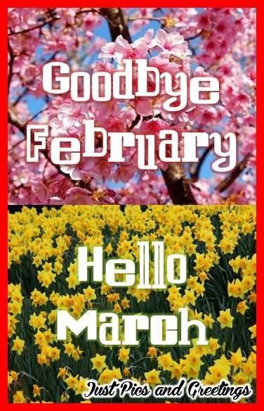 Goodbye February, Hello March Pictures, Photos, and Images for Facebook ...